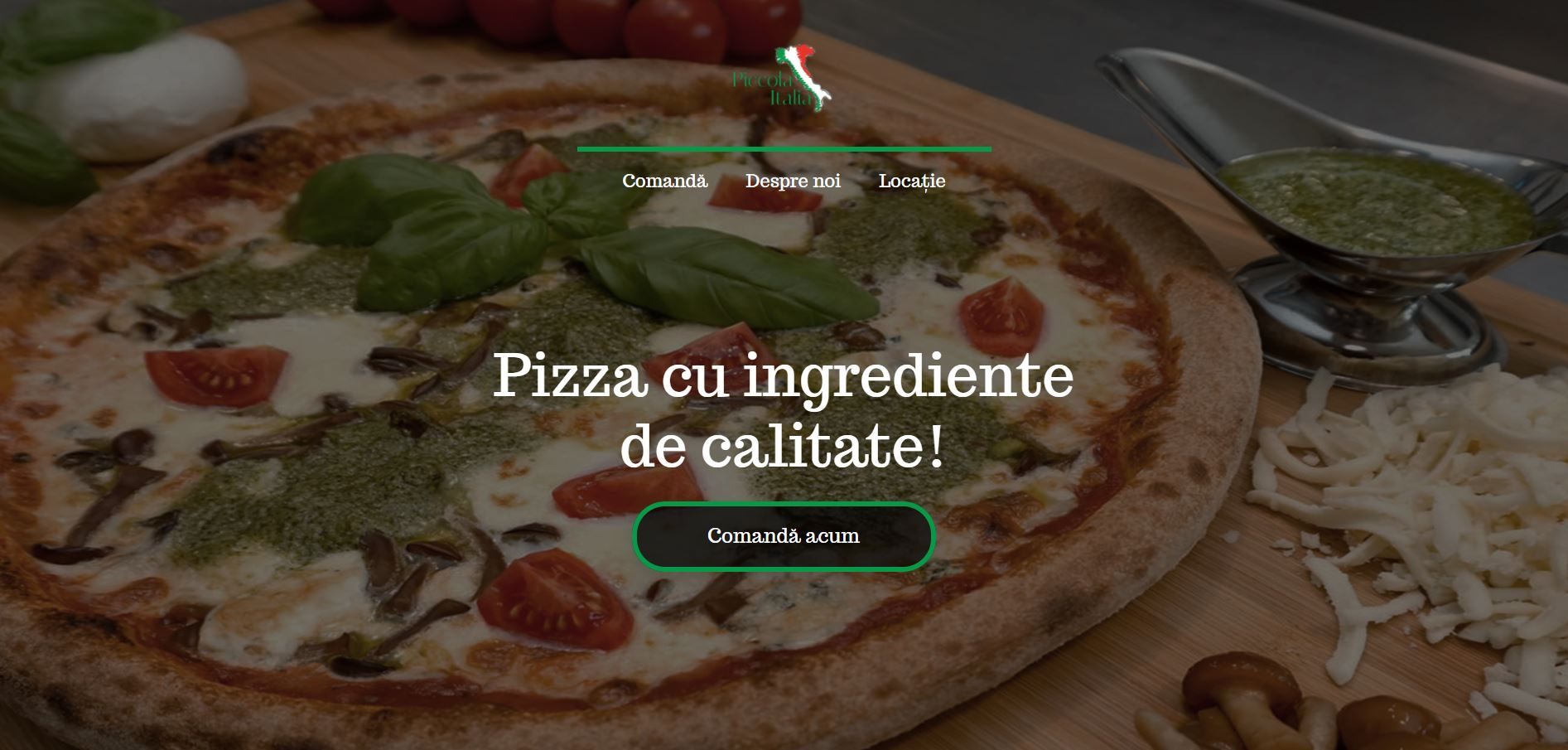 Piccola Italia - Preparate cu ingrediente de calitate!